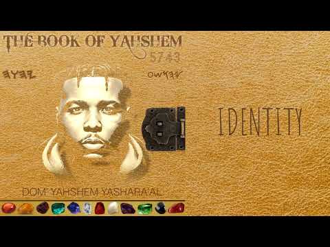 Yahshem - IDENTITY