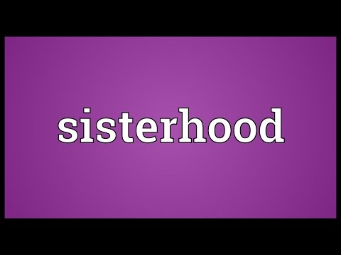 Sisterhood Meaning