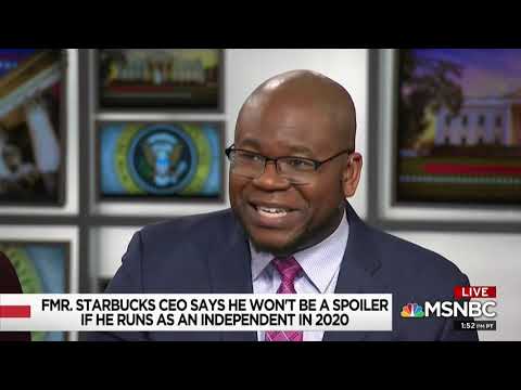 Dr. Jason Johnson on the Howard Schultz Presidential Consideration