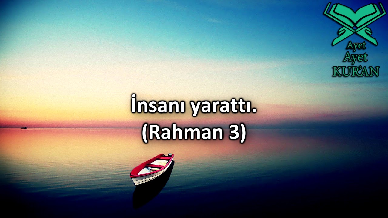 Rahman Suresi 3 Ayet
