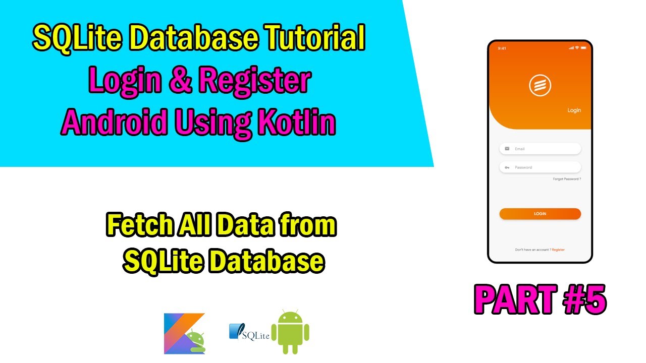 Android SQLite Database Tutorial Kotlin | #5 Fetch All Data From SQLite Database