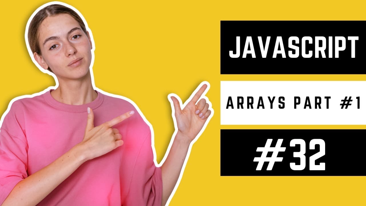Array in JavaScript Part 1 (2023) | JavaScript Course In Urdu #32