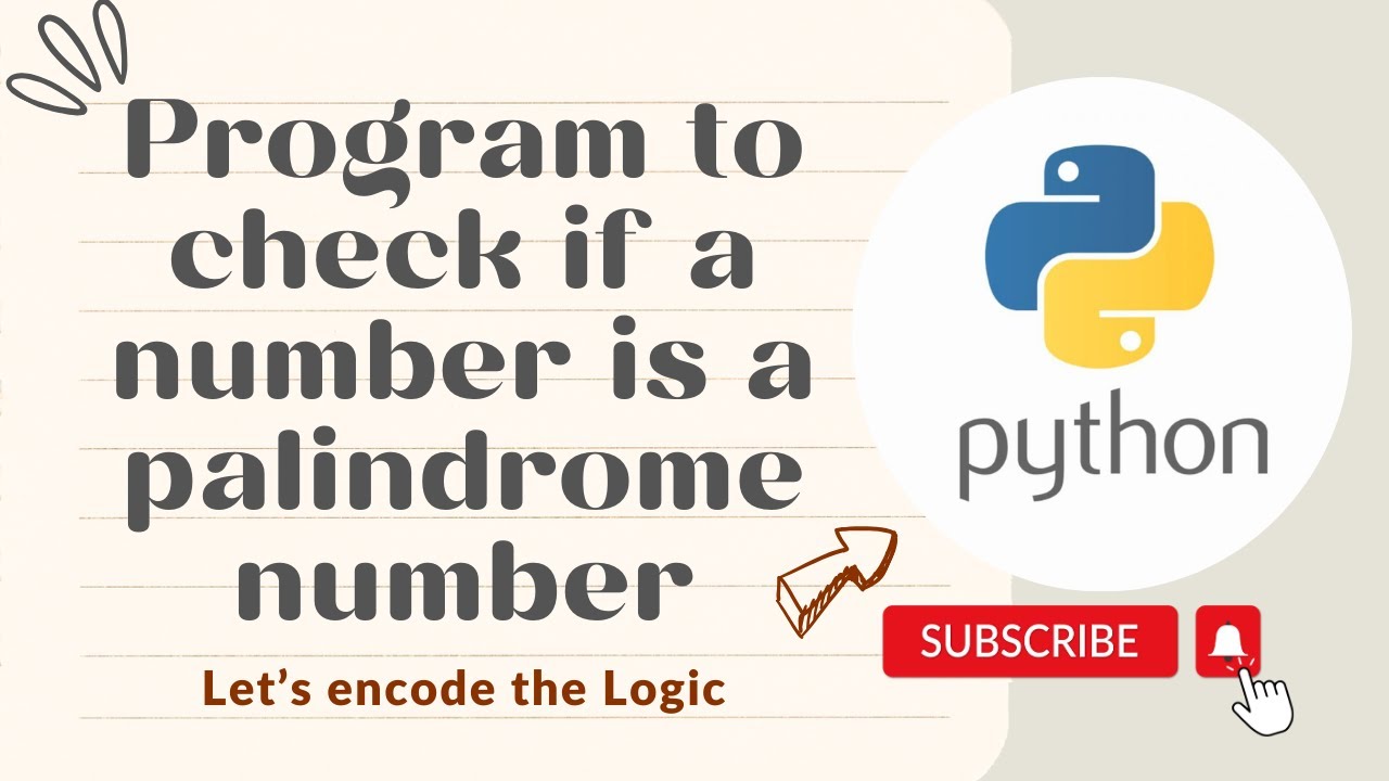 Program to check a number is Palindrome number in Python || Python Tutorials for Beginners || Coding