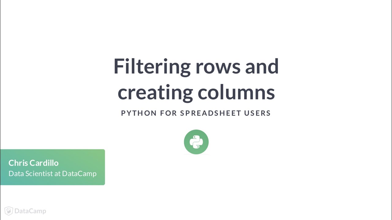 Python Tutorial: Filtering rows and creating columns