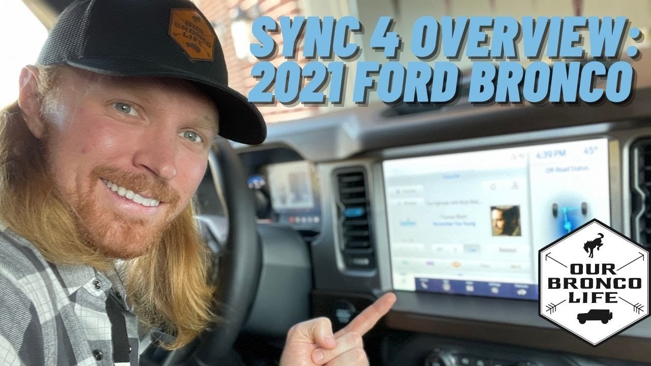2021 Ford Bronco SYNC 4 Infotainment System Detailed on Video ...
