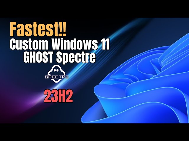 Unleash Your PC's Potential with Ghost Spectre Windows 11 23H2 | Galaxy.ai