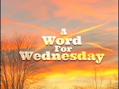 A Word For Wednesday, The End Is Not Yet, Boggs Family Ministries