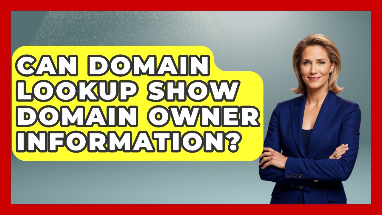 Can Domain Lookup Show Domain Owner Information? - Domain And Hosting Gurus