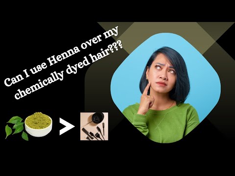Can I use Henna over chemically dyed hair?|Will Henna work over dyed hair?|Henna and chemical dyes|