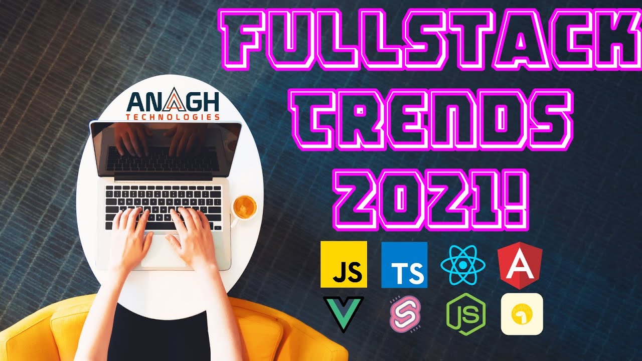 Fullstack Web Development Trends 2021 | JavaScript-TypeScript-React-Angular-Vue-Svelte-Node-Deno