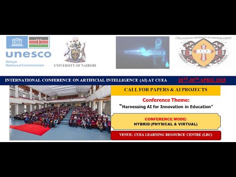 INTERNATIONAL AI CONFERENCE CALL FOR ABSTRACTS & AI PROJECT 2025 AT CUEA