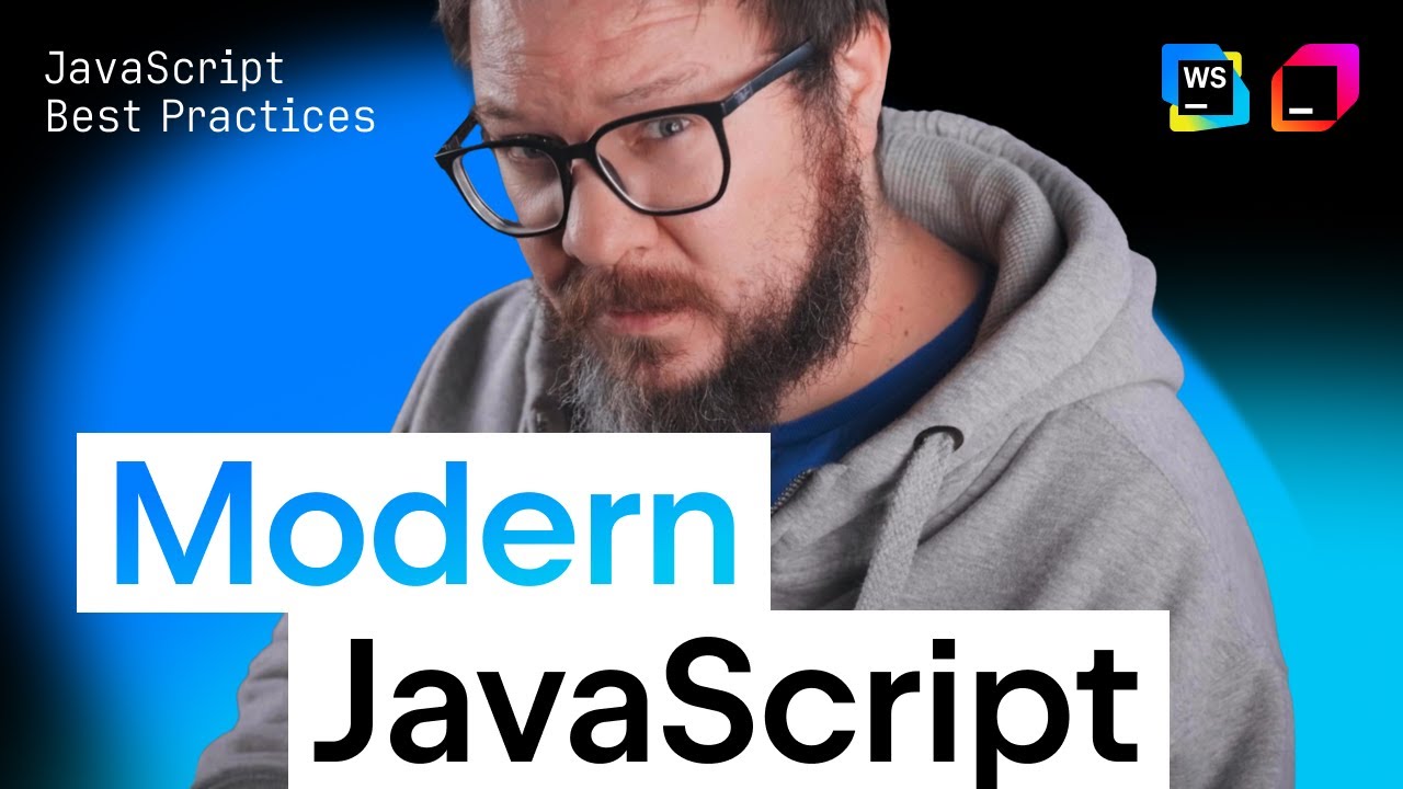 JavaScript Best Practices: Modern JavaScript