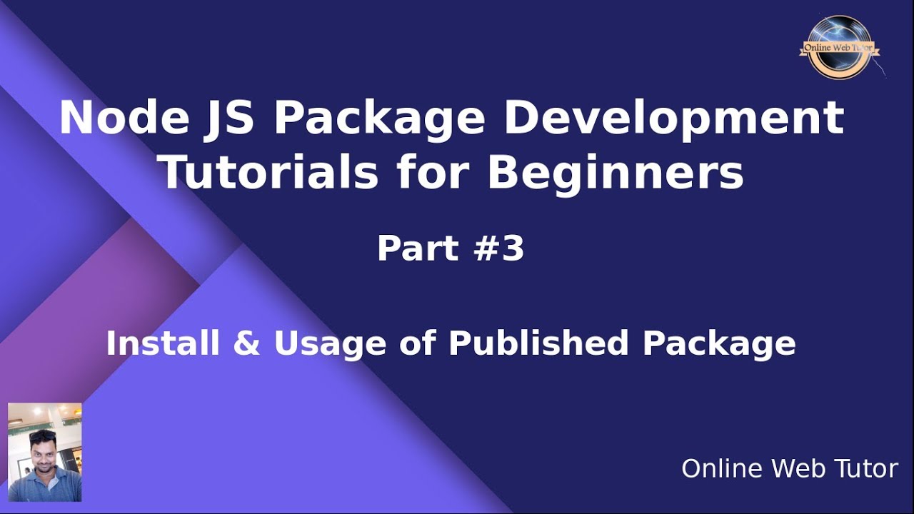 Learn Node JS Package Development Beginners Tutorial #3 Install Published Package & Use in Node App