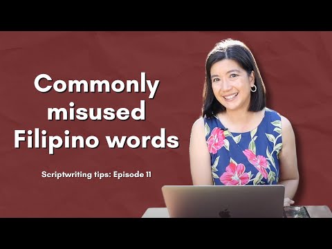 Tutorial: Commonly Misused Filipino Words