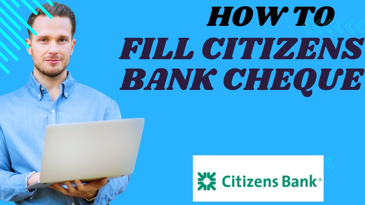 How to fill Citizens bank cheque I S M TECH