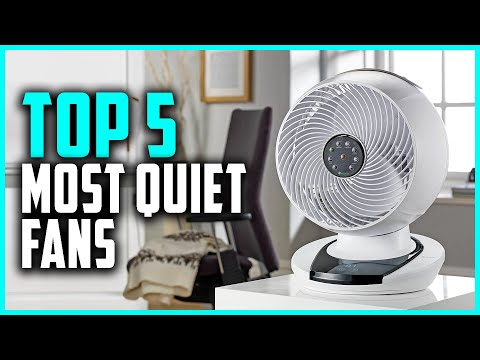 Best Most Quiet Fans 2023 | Top 5 Best Quiet Fans For Cooling Air