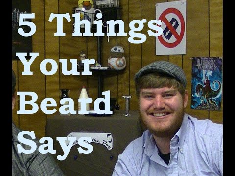 5 Things Your Beard Says About You