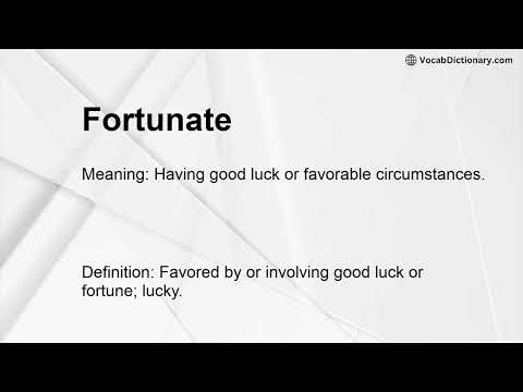Fortunate Meaning