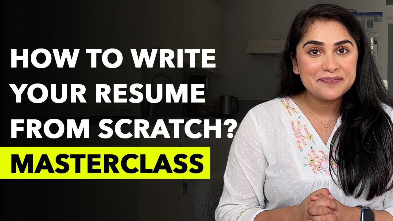 How to write your resume from scratch? A 60 mins masterclass!🔥🔥