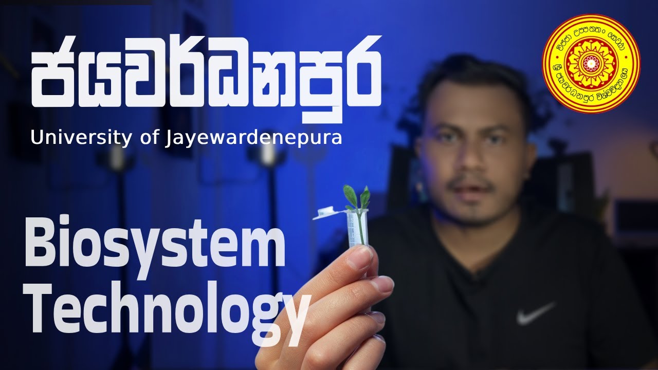 Jayawardanapura University Biosystems Technology