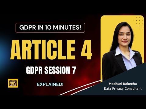 GDPR Article 4 Explained: Definitions and Compliance | GDPR in 10 Minutes Session 7 #gdpr #infosec