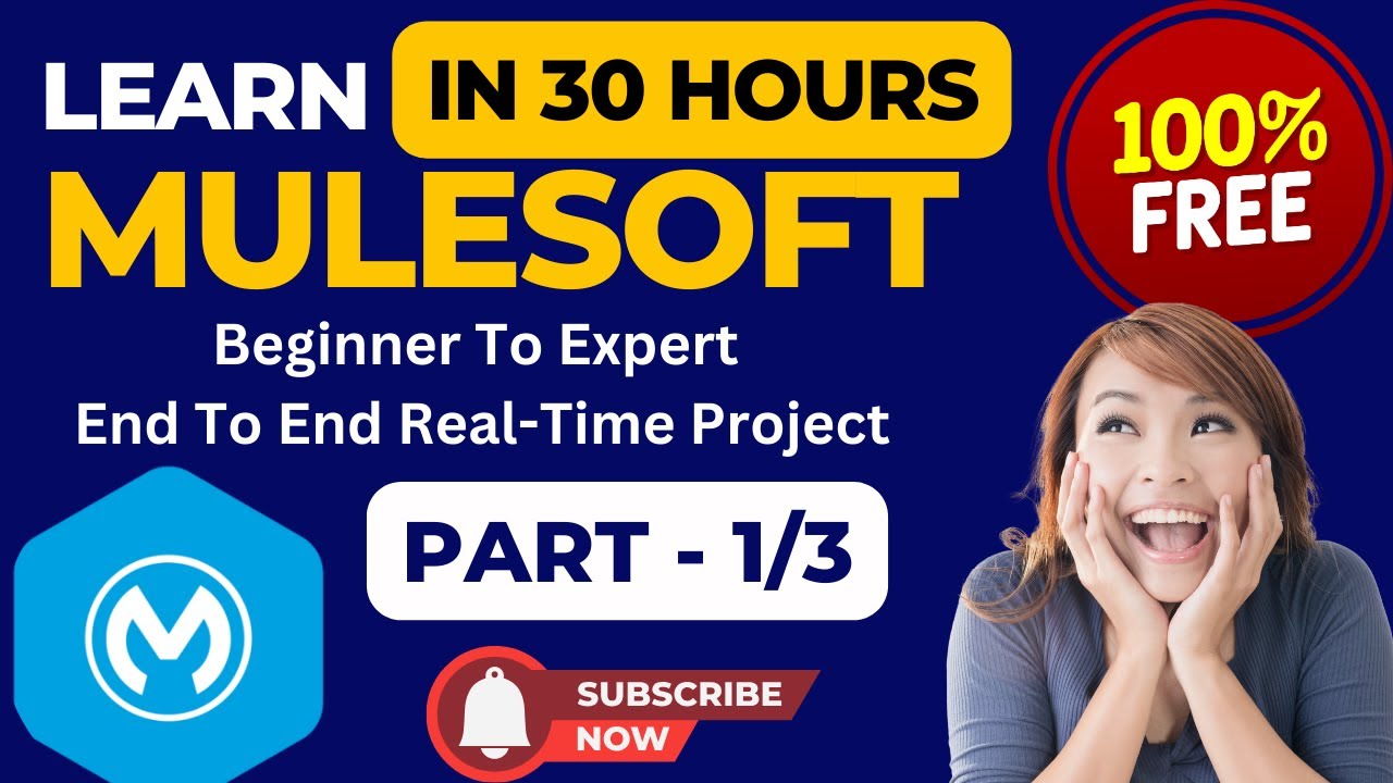 MuleSoft Full Course (30 Hours) – Beginner to Advanced | Free  Real-Time Project Training Part-1