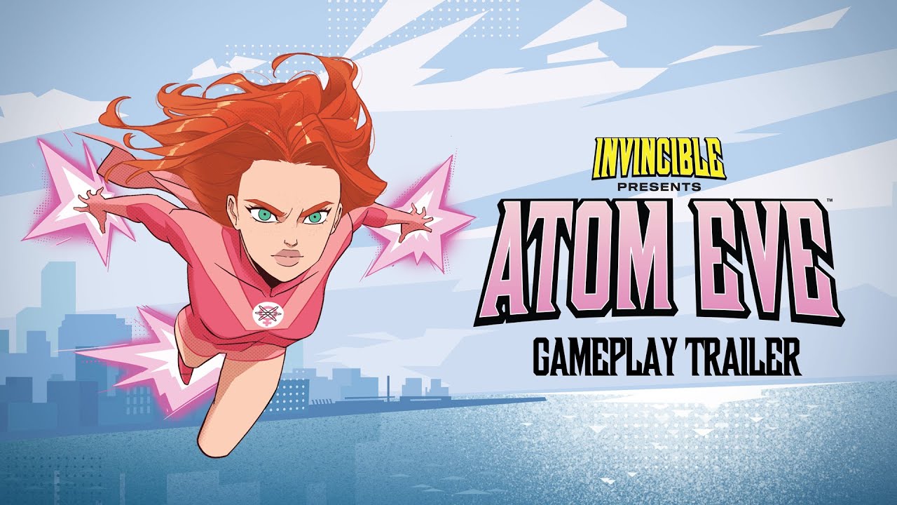 Invincible Presents: Atom Eve – Gameplay Trailer