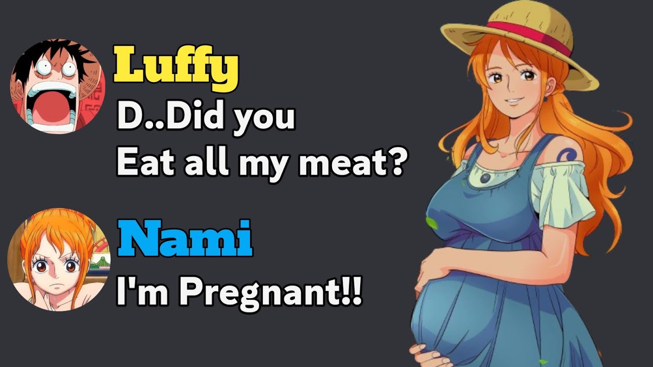 When Nami is Pregnant….