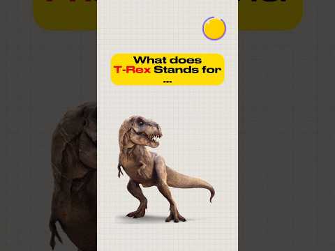 T-Rex Stands for π¦...