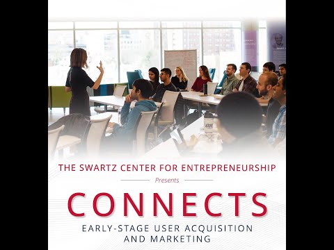 CONNECTS: Early-Stage User Acquisition and Marketing