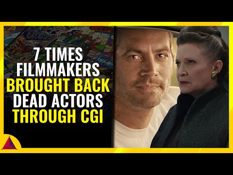 7 Times Filmmakers Brought Back Dead Actors Through CGI