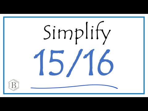 How to Simplify the Fraction 15/16