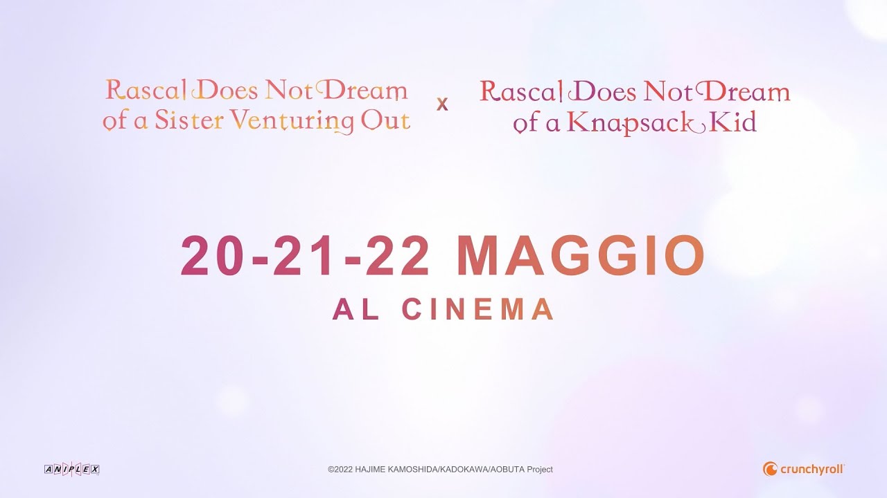 Rascal Does Not Dream - Double Feature: trailer e data di uscita del ...
