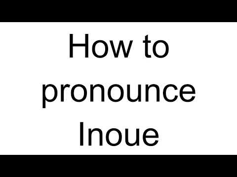 How to Pronounce Inoue (Japanese)