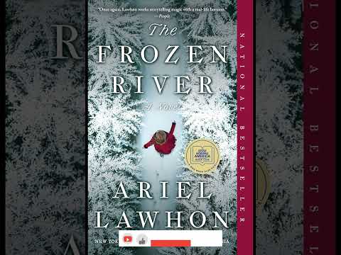 The Frozen River by Ariel Lawhon | Detailed Summary, Themes, Analysis & Historical Insights
