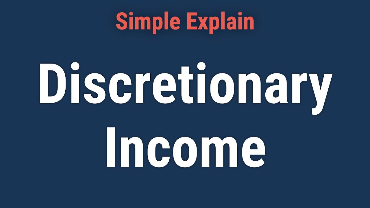 What Is Discretionary Income?