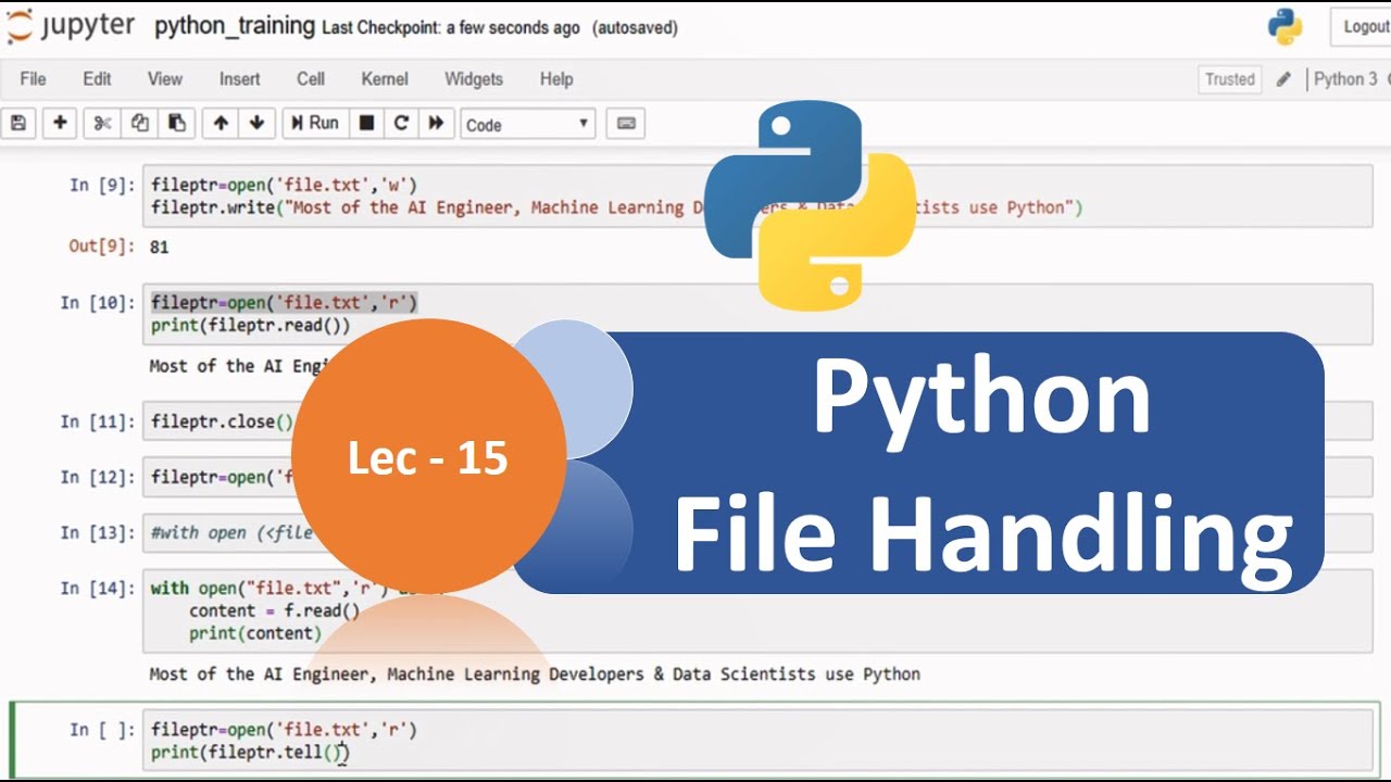 Python Tutorial - 15 | File Handling | File Objects - Reading and Writing to Files | For Beginners