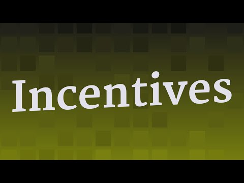 INCENTIVES pronunciation • How to pronounce INCENTIVES