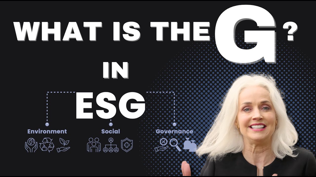 What is the “G” in ESG?