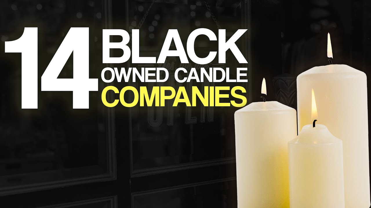 14 Black Owned Candle Companies