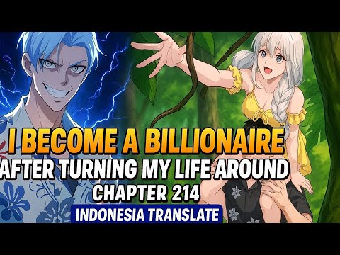 After Improperly Licking a Dog, I Became a Billionaire | Indo Translate | Chapter 214