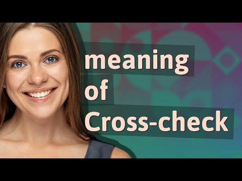 Cross-check | meaning of Cross-check
