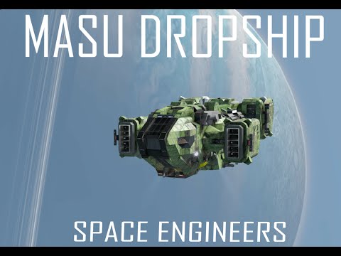 Steam Community :: Video :: Space Engineers Masu Dropship (Cinematic)