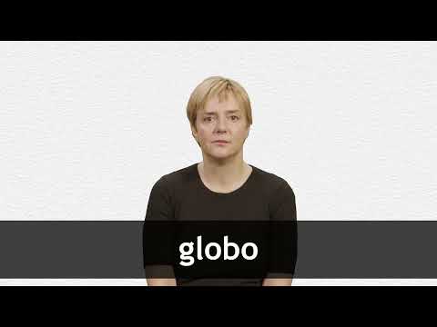 Traducción en inglés de “GLOBO” | Collins Diccionario español-inglés
