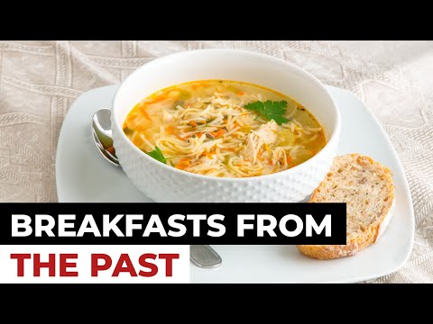 10 Breakfasts from a Century Ago That No One Eats Anymore