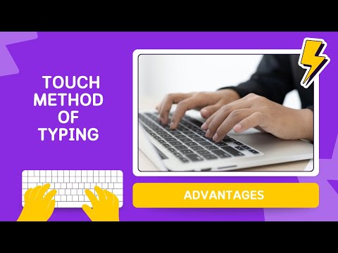What is the Touch Method of Typing? | Benefits Explained ✍️