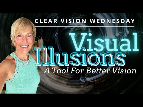 Visual Illusions β A Tool for Better Vision