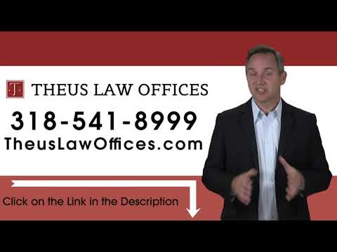 Estate Planning Attorney Louisiana - 318-541-8999 Theus Law Offices