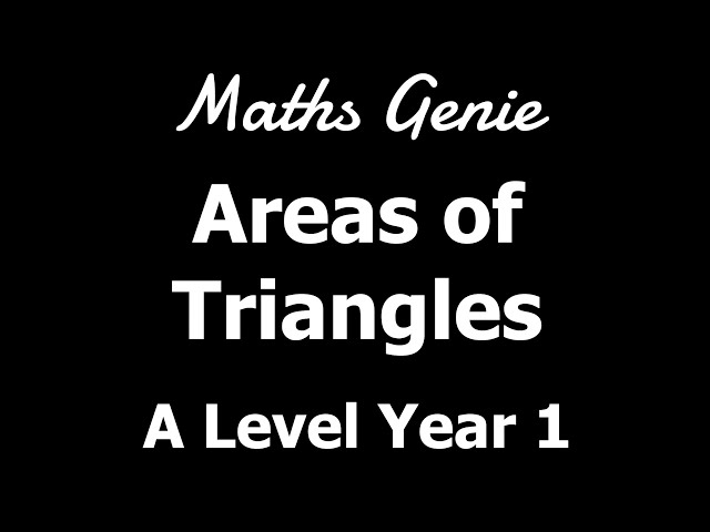 Maths Genie - A Level Revision - Areas of Triangles