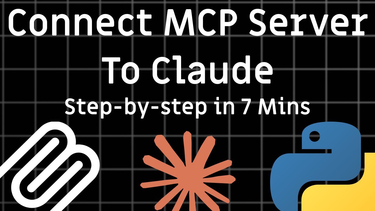 Connect an MCP server to CLAUDE DESKTOP in 7 Minutes
